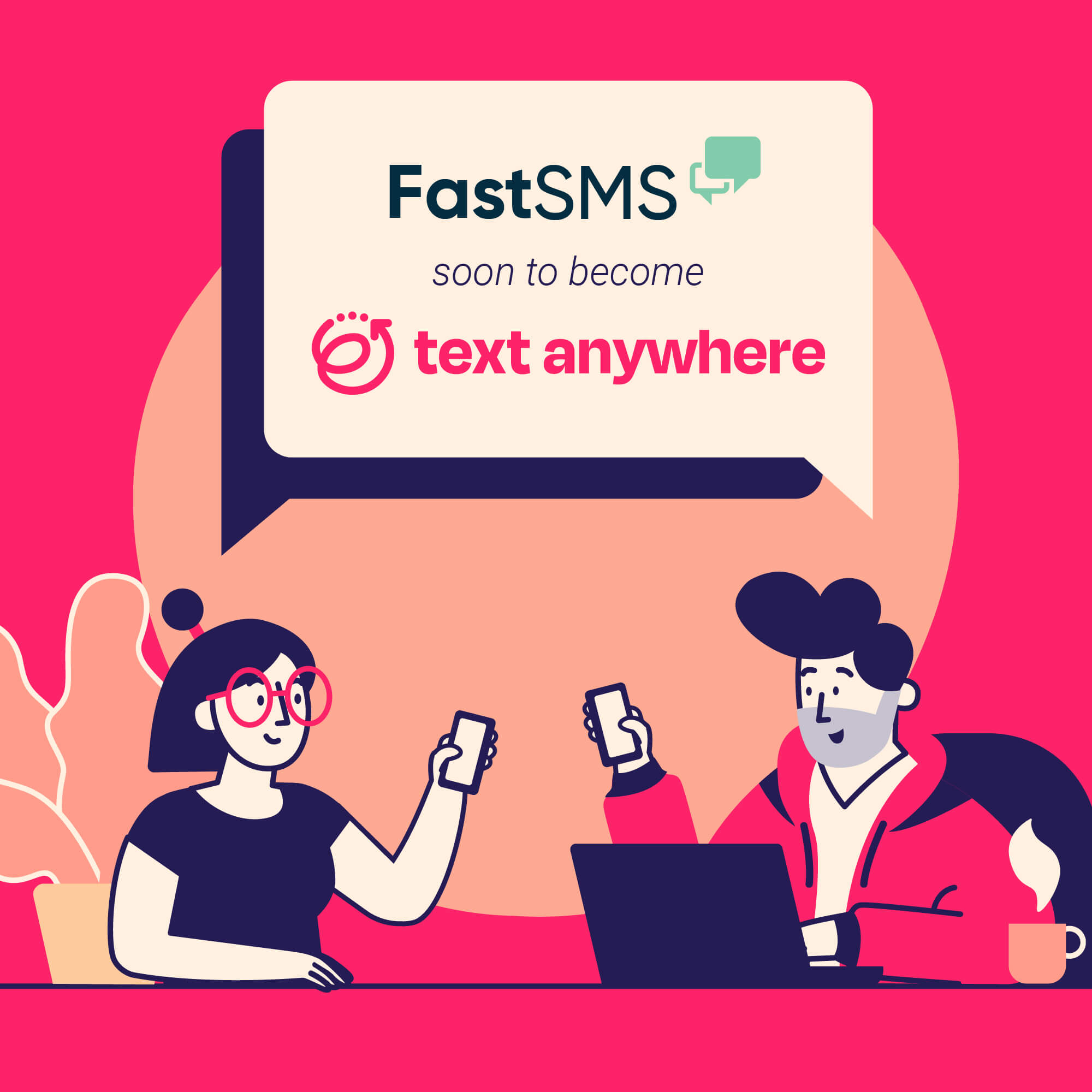 We’re thrilled to welcome FastSMS to TextAnywhere | TextAnywhere